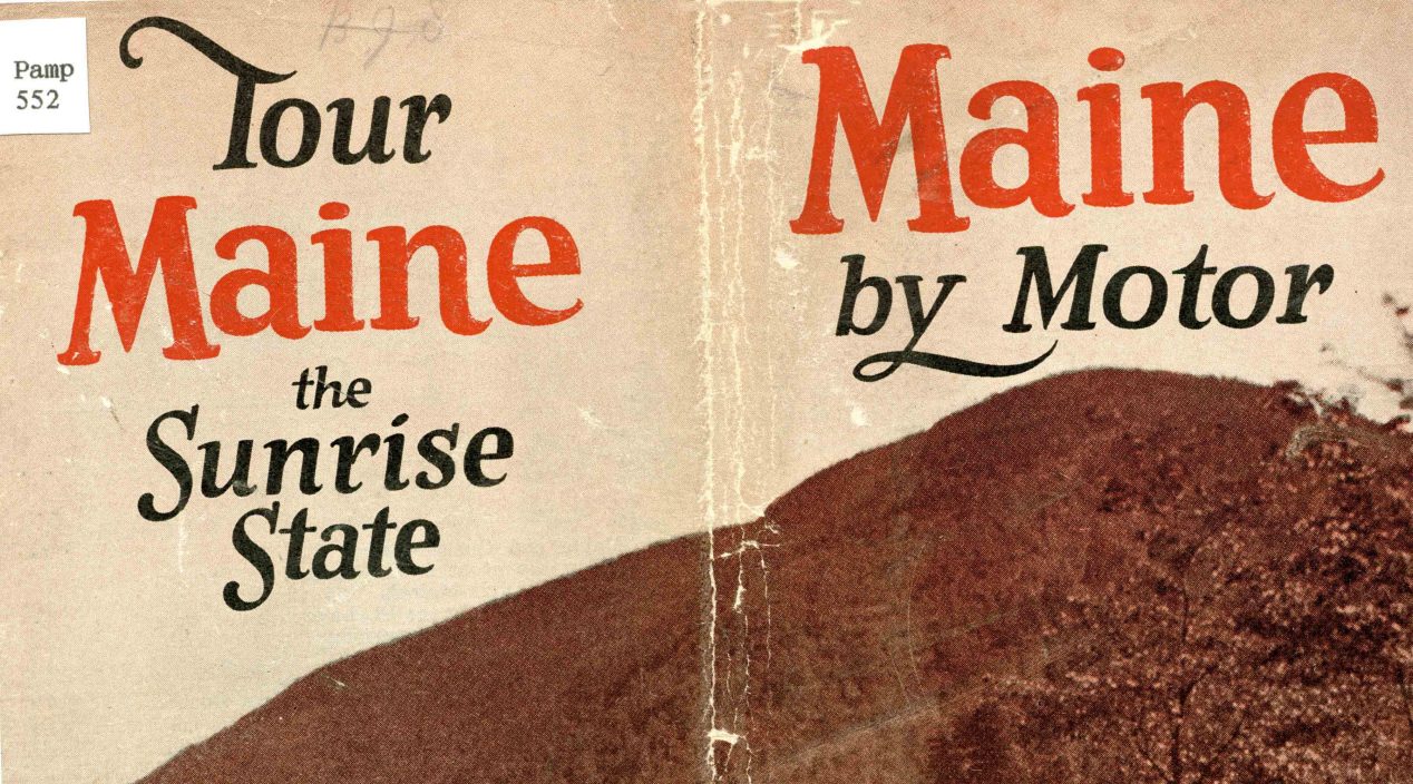 Motor Tour Pamphlet Highlighting Maine as the Sunrise State - Raymond H ...